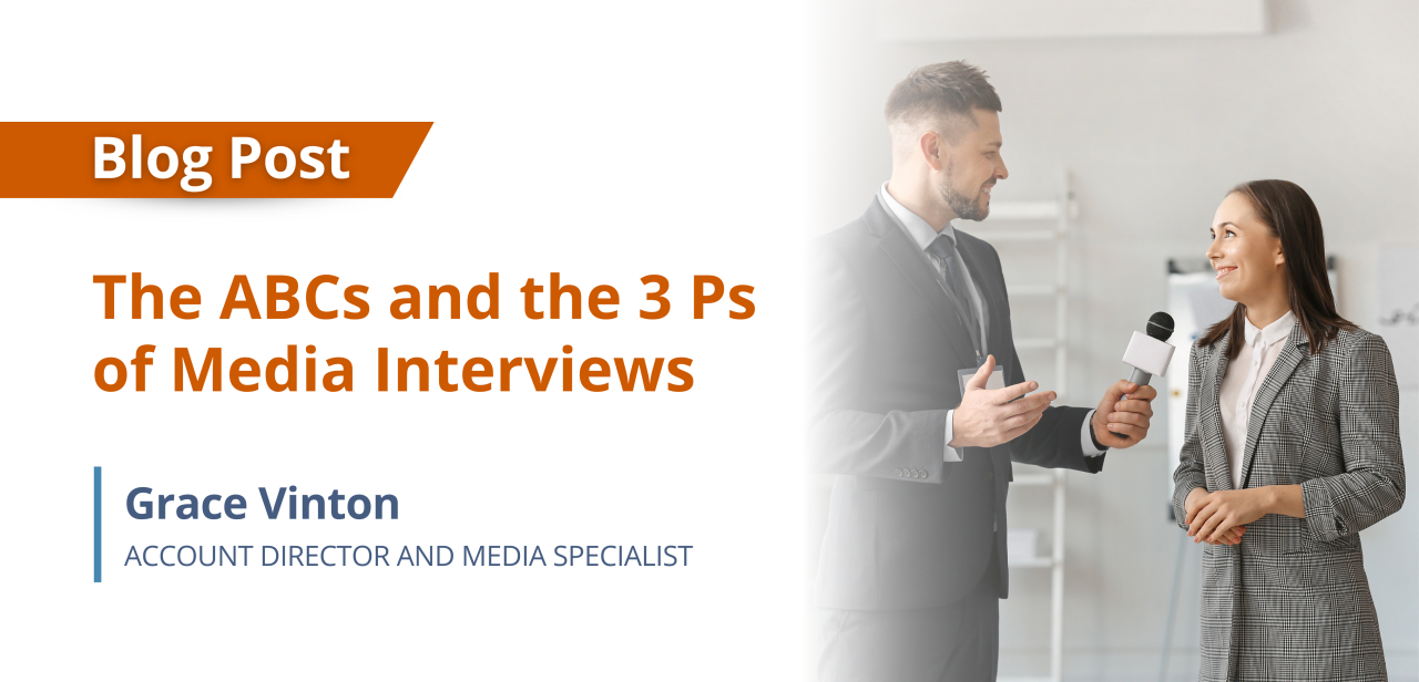 The ABCs and the 3 Ps of Media Interviews - Amendola Communications